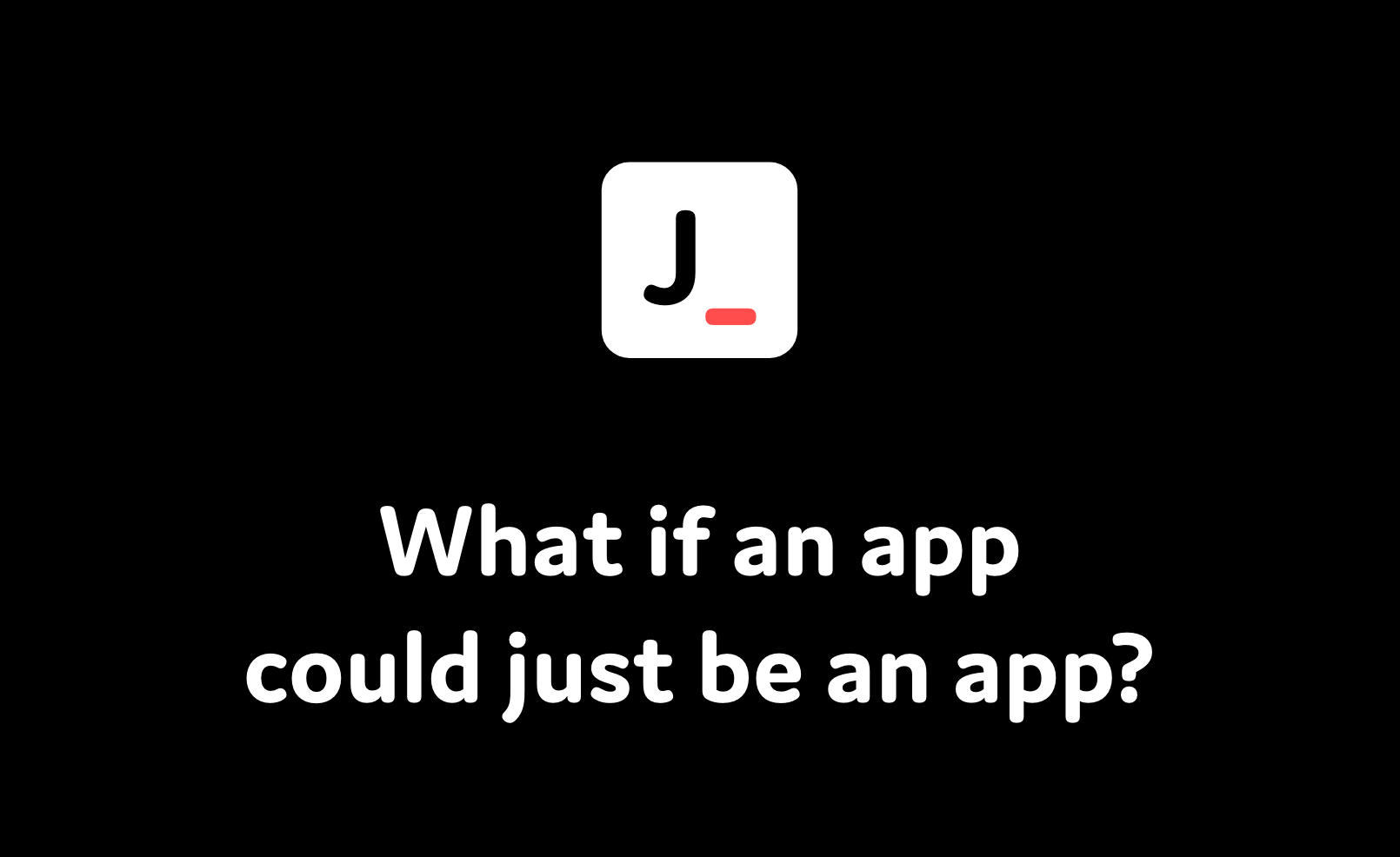 Just Apps